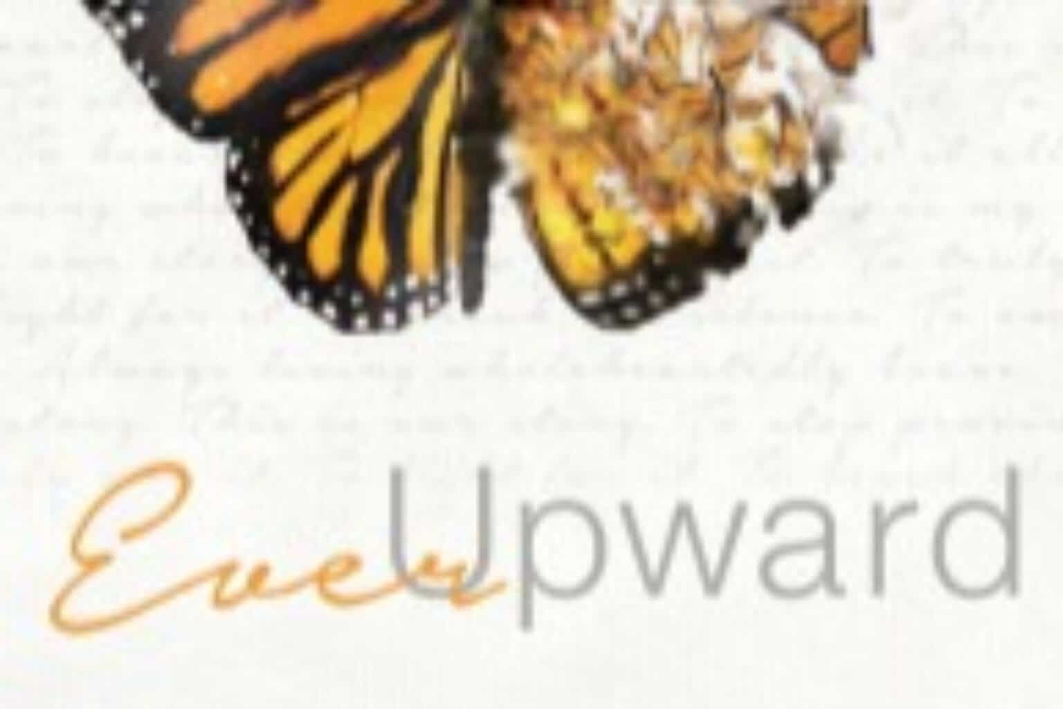 Review of Ever Upward Chapter 5: Evolving Relationships - Justine Froelker